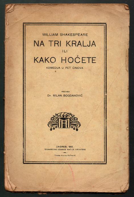 Shakespeare, William - Na Tri kralja ili kako hoćete : komedija u... Shakespeare, William - Na Tri kralja ili kako hoćete : komedija u...