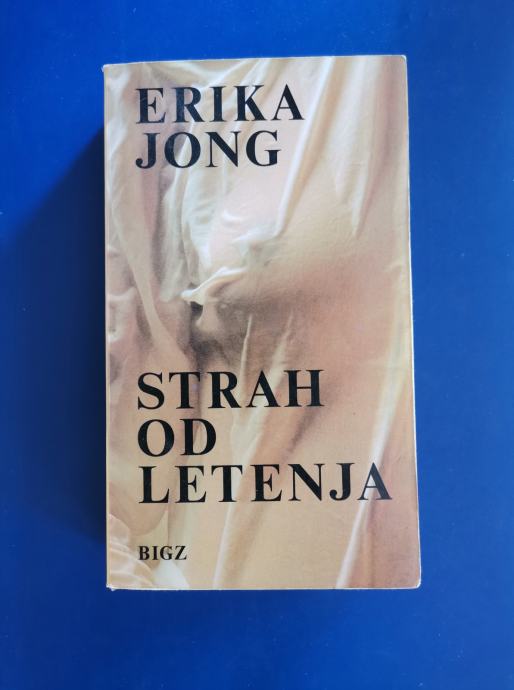 STRAH OD LETENJA, Erika Jong