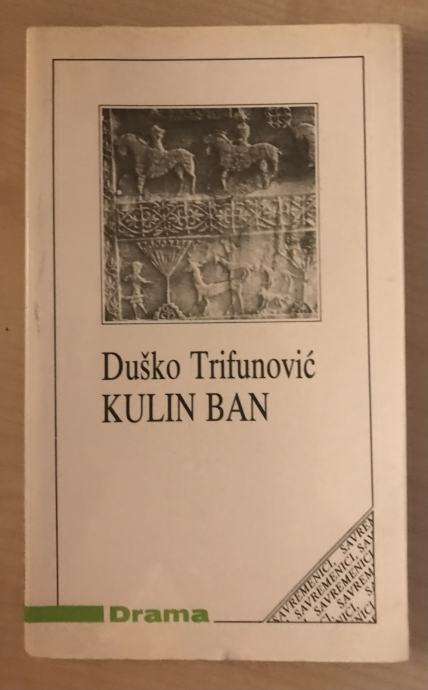 Trifunović,Duško : Kulin ban