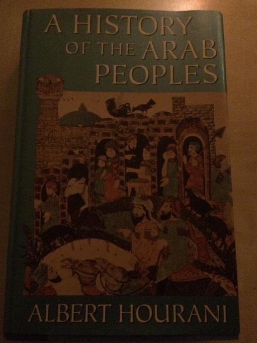 A History of the Arab Peoples - Albert Hourani