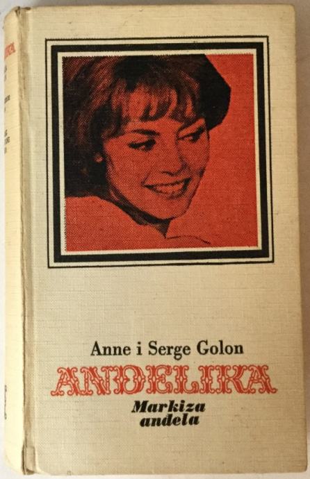 Anne Golon, Serge Golon: Anđelika 1, Markiza anđela