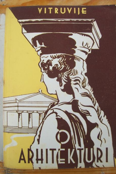 O ARHITEKTURI - Vitruvije