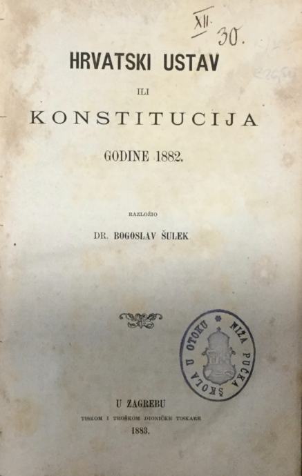 Bogoslav Šulek: Hrvatski ustav ili konstitucija godine 1882.