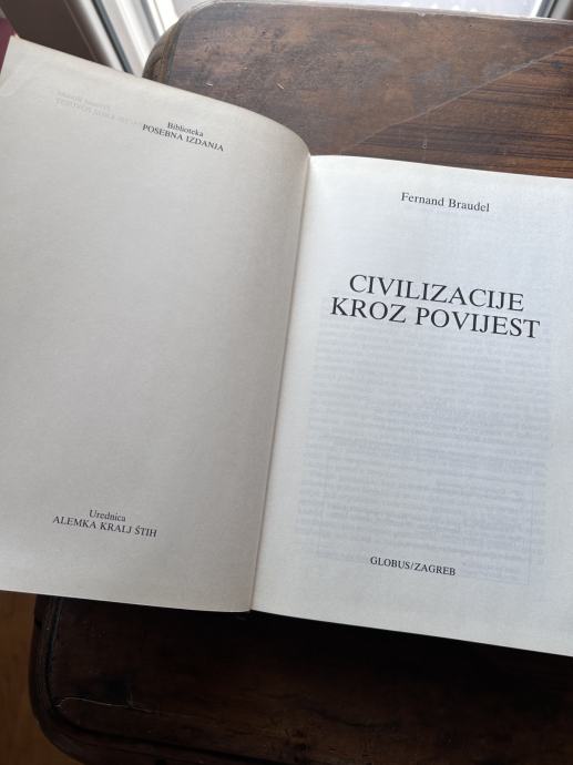 CIVILIZACIJE KROZ POVIJEST - Fernand Braudel