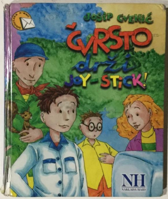 Cvenić Josip: Čvrsto drži joy - stick!