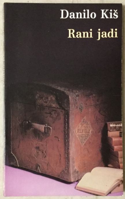 Danilo Kiš: Rani jadi