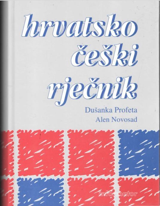 DUŠANKA PROFETA, ALEN NOVOSAD: HRVATSKO-ČEŠKI RJEČNIK