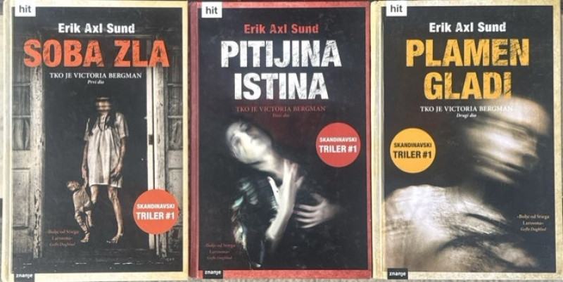Erik Axl Sund: Trilogija Tko je Victoria Bergman (Soba zla, Plamen gla