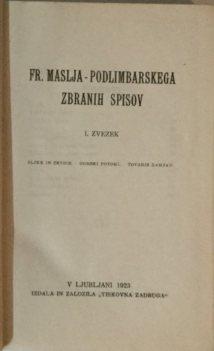 Fr. Maselj- Podlimbarski: Zbrani spisi I