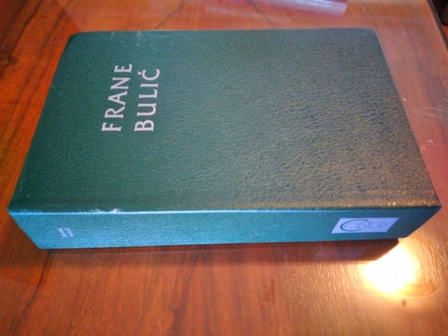 Frane Bulić - Izabrani spisi, KNJIŽEVNI KRUG SPLIT 1984