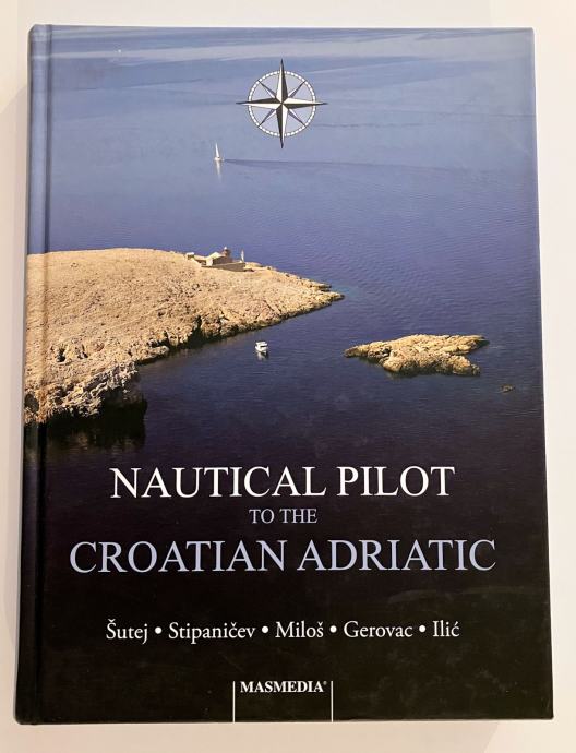 Grupa autora - Nautical pilot to the croatian adriatic