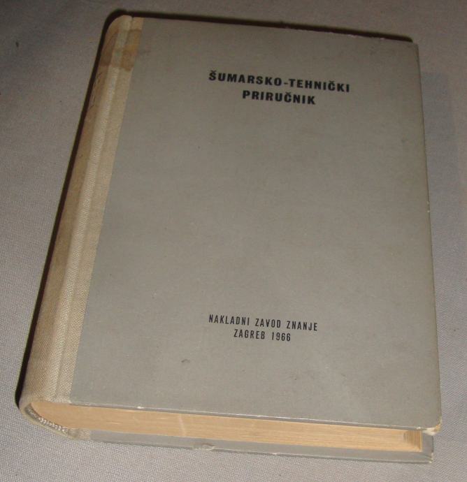 Grupa autora - Šumarsko-tehnički priručnik