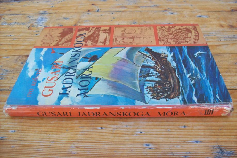 GUSARI JADRANSKOGA MORA - Ivo Košutić