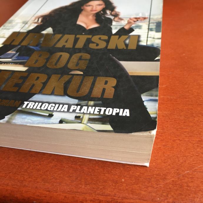 HRVATSKI BOG MERKUR: POLITIČKI ROMAN - Denis Kuljiš