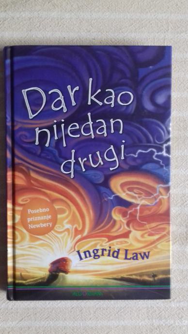 Ingrid Law Dar kao nijedan drugi Ingrid Law Dar kao nijedan drugi