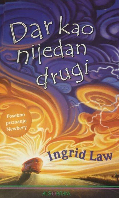 Ingrid Law: Dar kao nijedan drugi Ingrid Law: Dar kao nijedan drugi