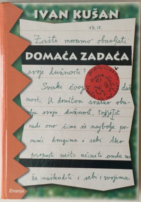 IVAN KUŠAN : DOMAĆA ZADAĆA , POSVETA AUTORA