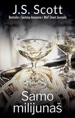 J.S. Scott : Samo milijunaš