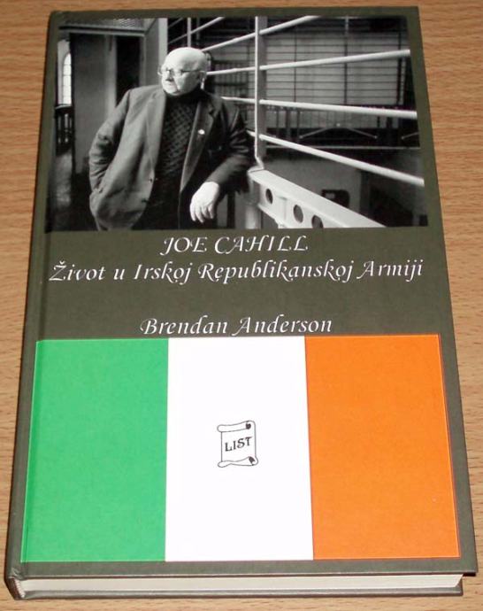 JOE CAHILL - Život u Irskoj Republikanskoj Armiji / IRA
