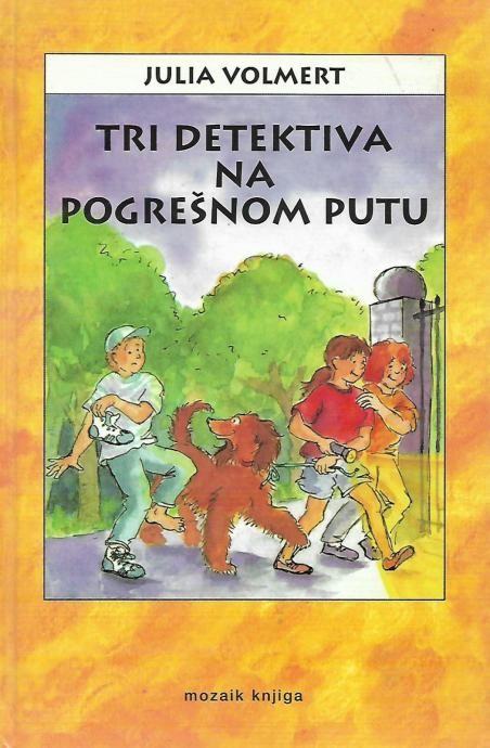 Julia Volmert: Tri detektiva na pogrešnom putu