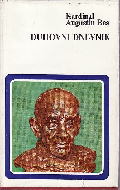 Kardinal Augustin Bea : Duhovni dnevnik