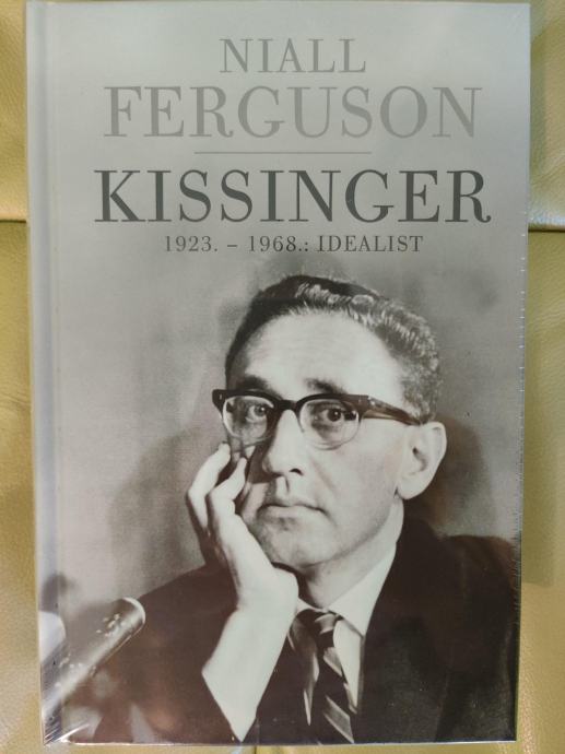 KISSINGER 1923. – 1968.: Idealist