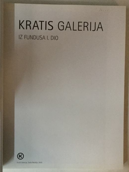 Kratis galerija, Iz fundusa I. dio (katalog)