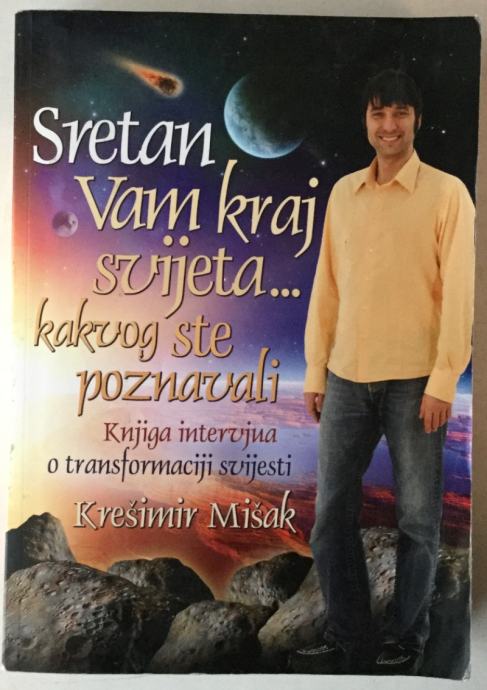 KREŠIMIR MIŠAK, GOSTI: SRETAN VAM KRAJ SVIJETA... KAKVOG STE POZNAVALI