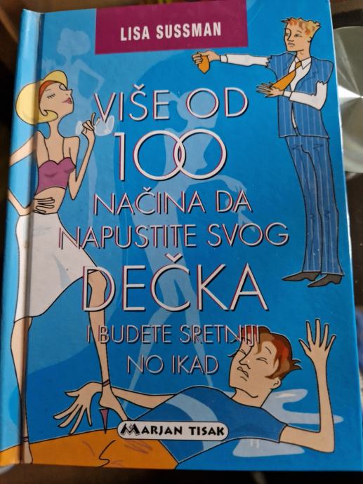 LISA SUSSMAN VIŠE OD 100 NAČINA DA NAPUSTITE SVOG DEČKA