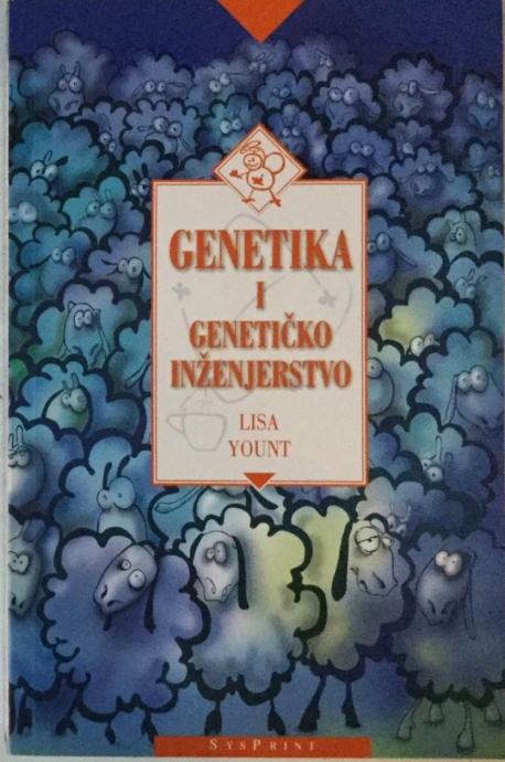 LISA YOUNT : GENETIKA I GENETIČKO INŽENJERSTVO