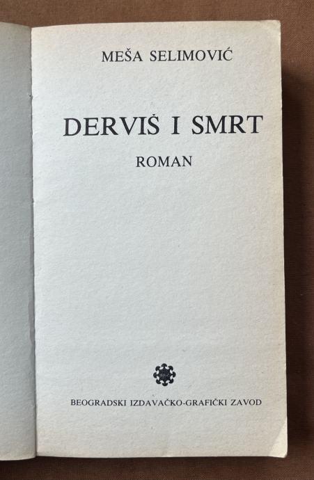 MEŠA SELIMOVIĆ - DERVIŠ I SMRT