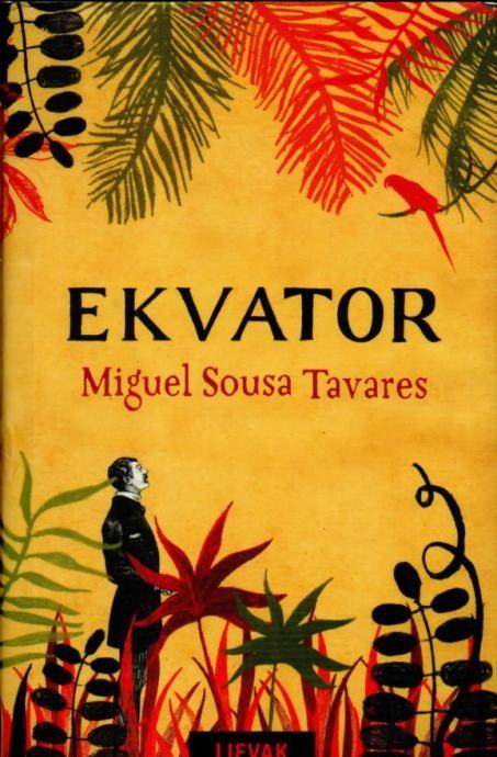 Miguel Sousa Tavares : Ekvator