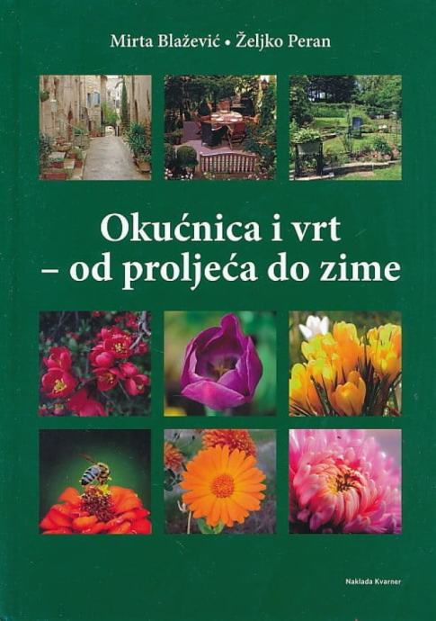 Mirta Blažević: Željko Peran: Okućnica i vrt od proljeća do zime