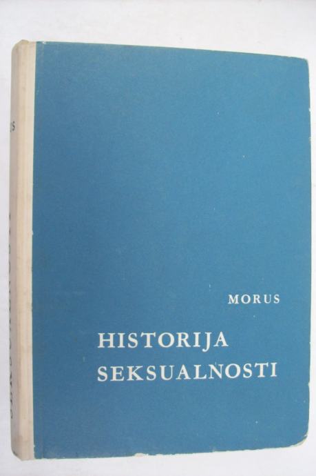 MORUS HISTORIJA SEKSUALNOSTI - Richard Lewinsobn