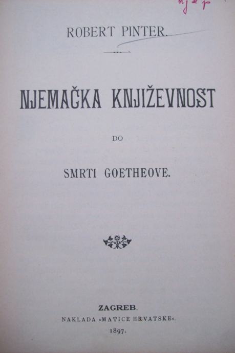 NJEMAČKA KNJIŽEVNOST DO SMRTI GOETHEOVE - Robert Pinter