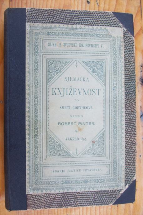 NJEMAČKA KNJIŽEVNOST DO SMRTI GOETHEOVE - Robert Pinter