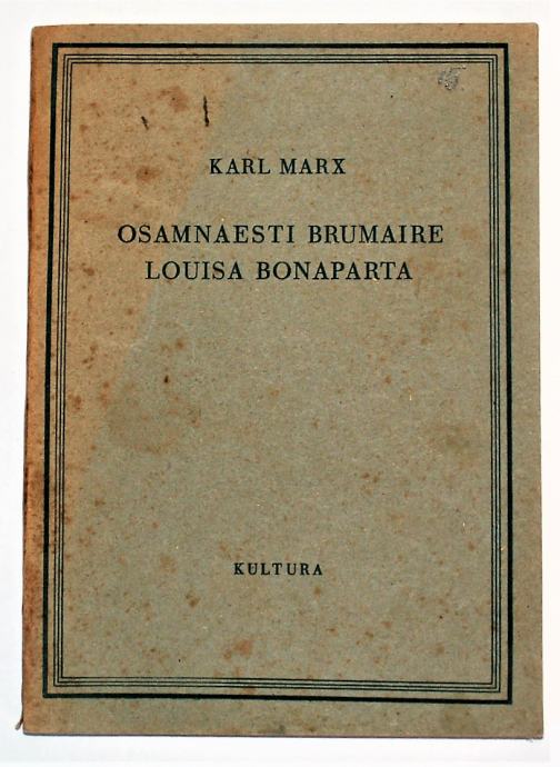 OSAMNAESTI BRUMAIRE LOUISA BONAPARTE Karl Marx