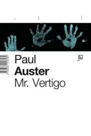 Paul Auster: Mr. Vertigo