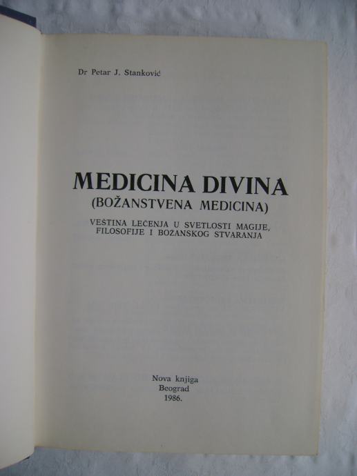 Petar J. Stanković - Božanstvena medicina - Medicina divina - 1986.