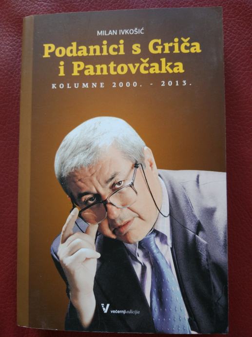 Podanici s Griča i Pantovčaka - Milan Ivkošić