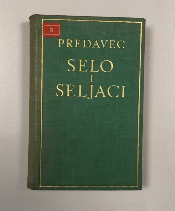 PREDAVEC : SELO I SELJACI
