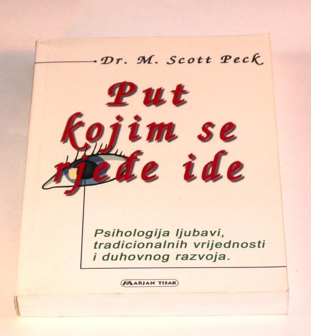 PUT KOJIM SE RJEĐE IDE Dr. M. Scott Peck