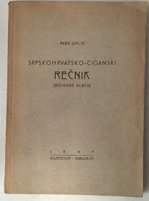 Rade Uhlik: Srpskohrvatsko - ciganski rečnik