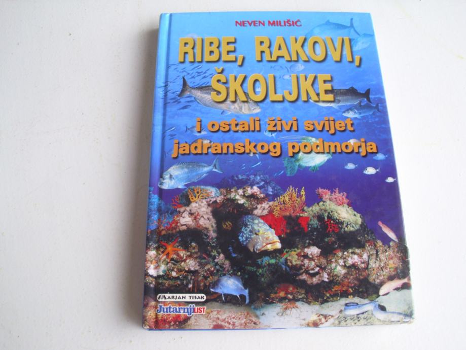 Ribe, rakovi, školjke i ostali živi svijet jadranskog podmorja