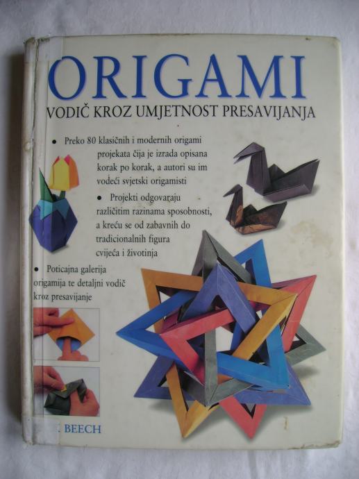Rick Beech - Origami - Vodič kroz umjetnost presavijanja - 2005.