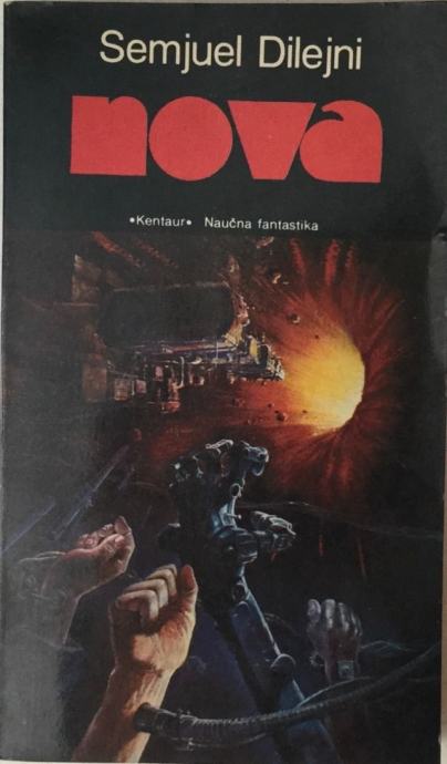 SAMUEL DELANY : NOVA , BIBLIOTEKA KENTAUR