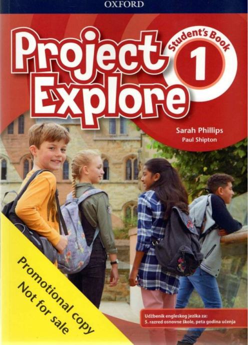 Sarah Philips, Paul Shipton: PROJECT EXPLORE 1 SB udžbenik engleskog j