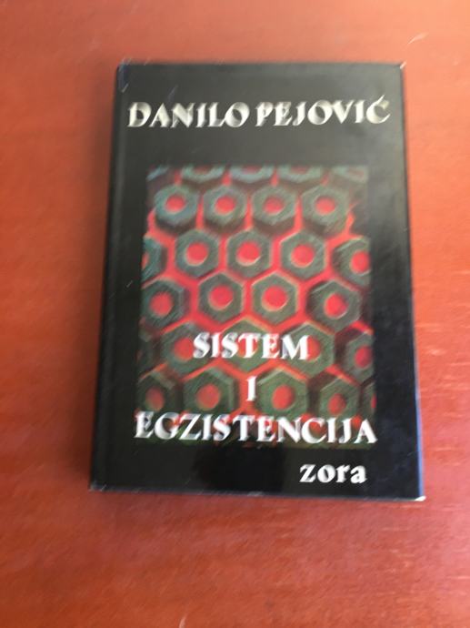 Sistem i egzistencija - Pejovic, Danilo