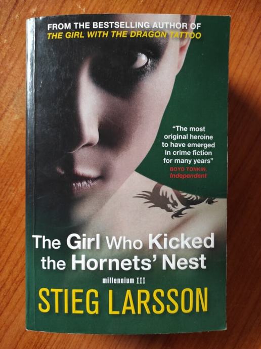 Stieg Larsson The Girl Who Kicked The Hornets Nest