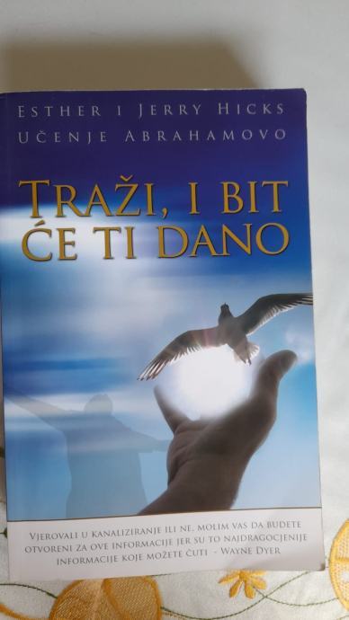 Trazi, i bit ce ti dano - Esther Hicks